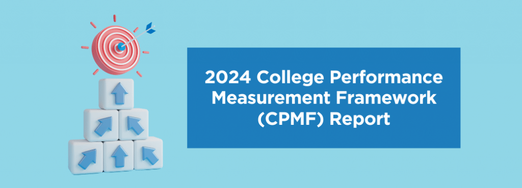 CMTO Submits 2024 College Performance Measurement Framework Report